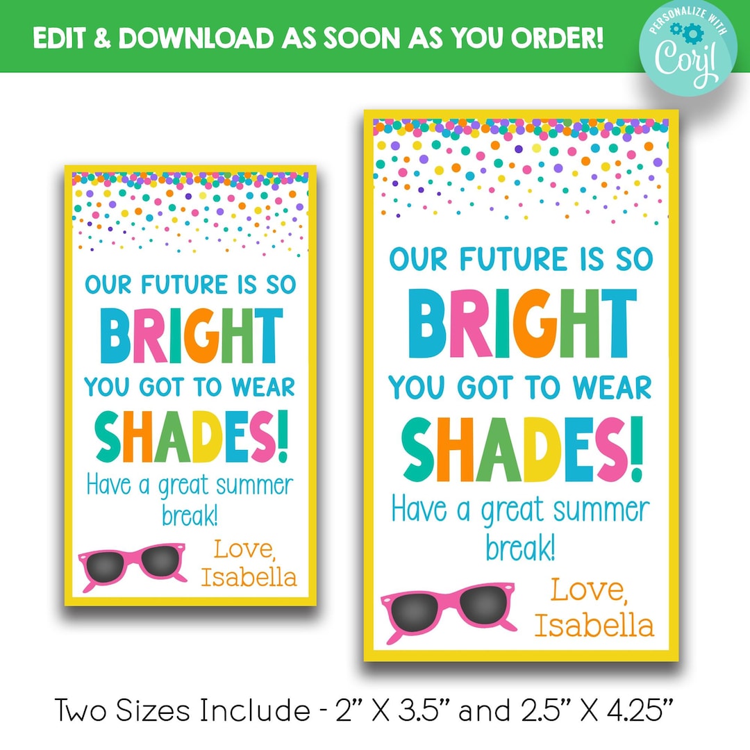 EDITABLE Future is so Bright You Gotta Wear Shades Gift Tags – End of ...