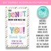 EDITABLE You Donut Know How Much We Appreciate You Donut Themed Favor ...