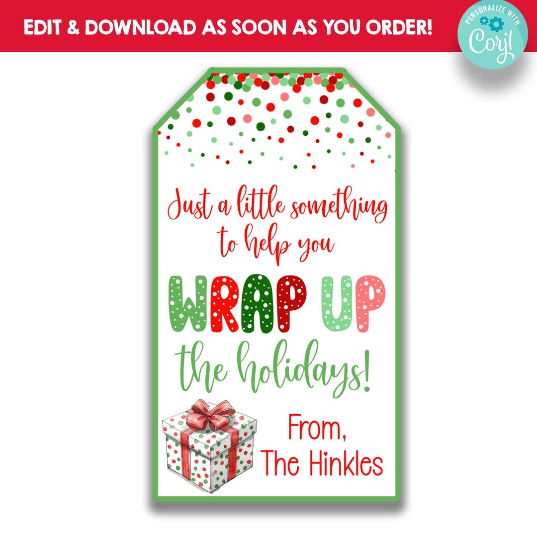 EDITABLE Just A Little Something to Help You Wrap up the Holidays ...
