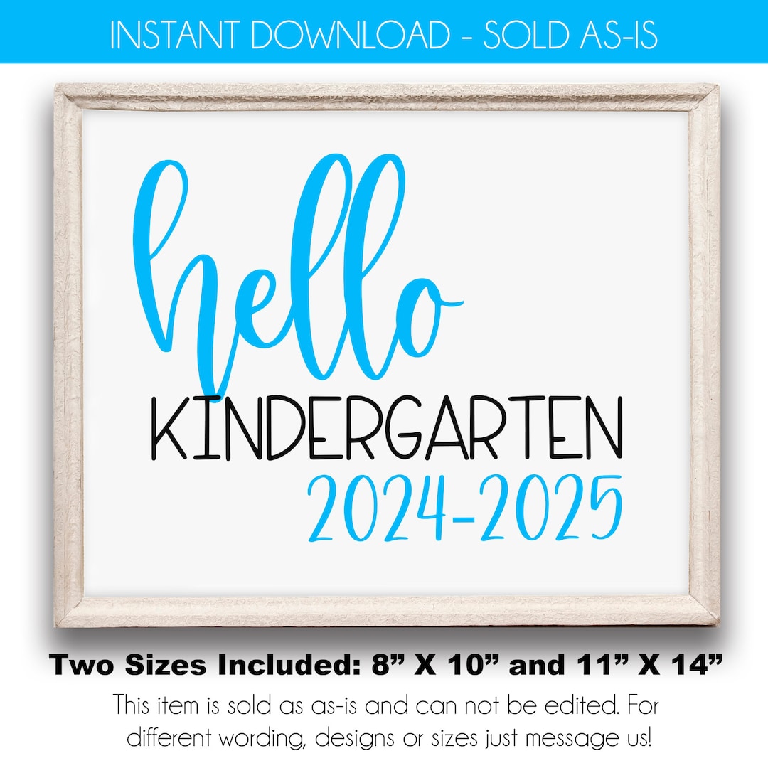 Blue First Day of Kindergarten Sign Hello Kindergarten 2024 Sign First ...