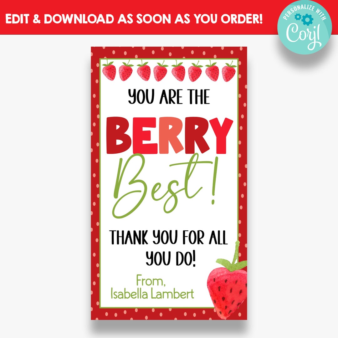 EDITABLE You Are the Berry Best Appreciation Gift Tag | Strawberry ...