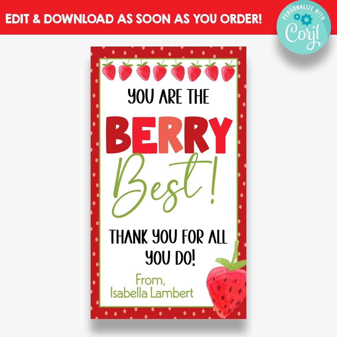 EDITABLE You Are the Berry Best Appreciation Gift Tag | Strawberry ...