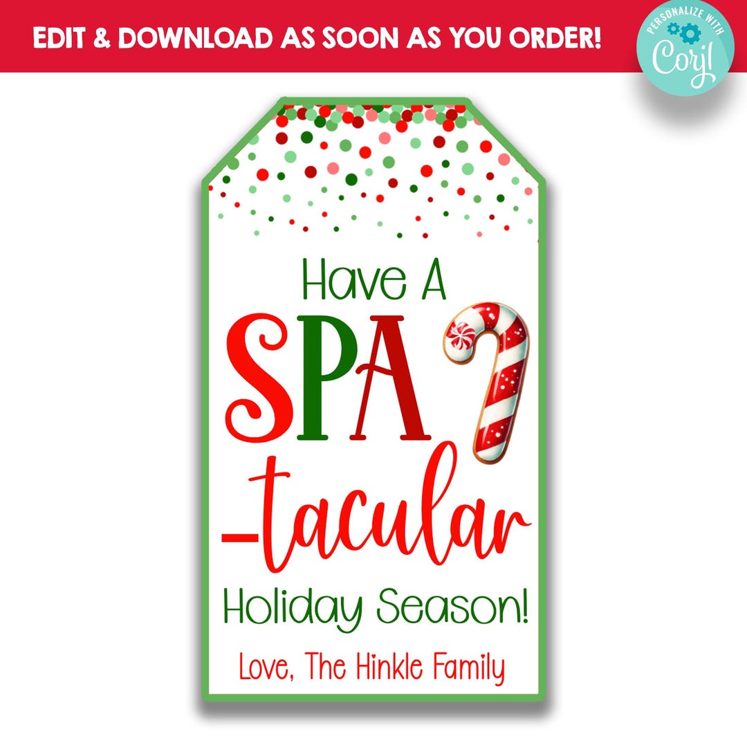 EDITABLE Have a Spa-tacular Holiday Season Gift Tags | Spa Themed ...