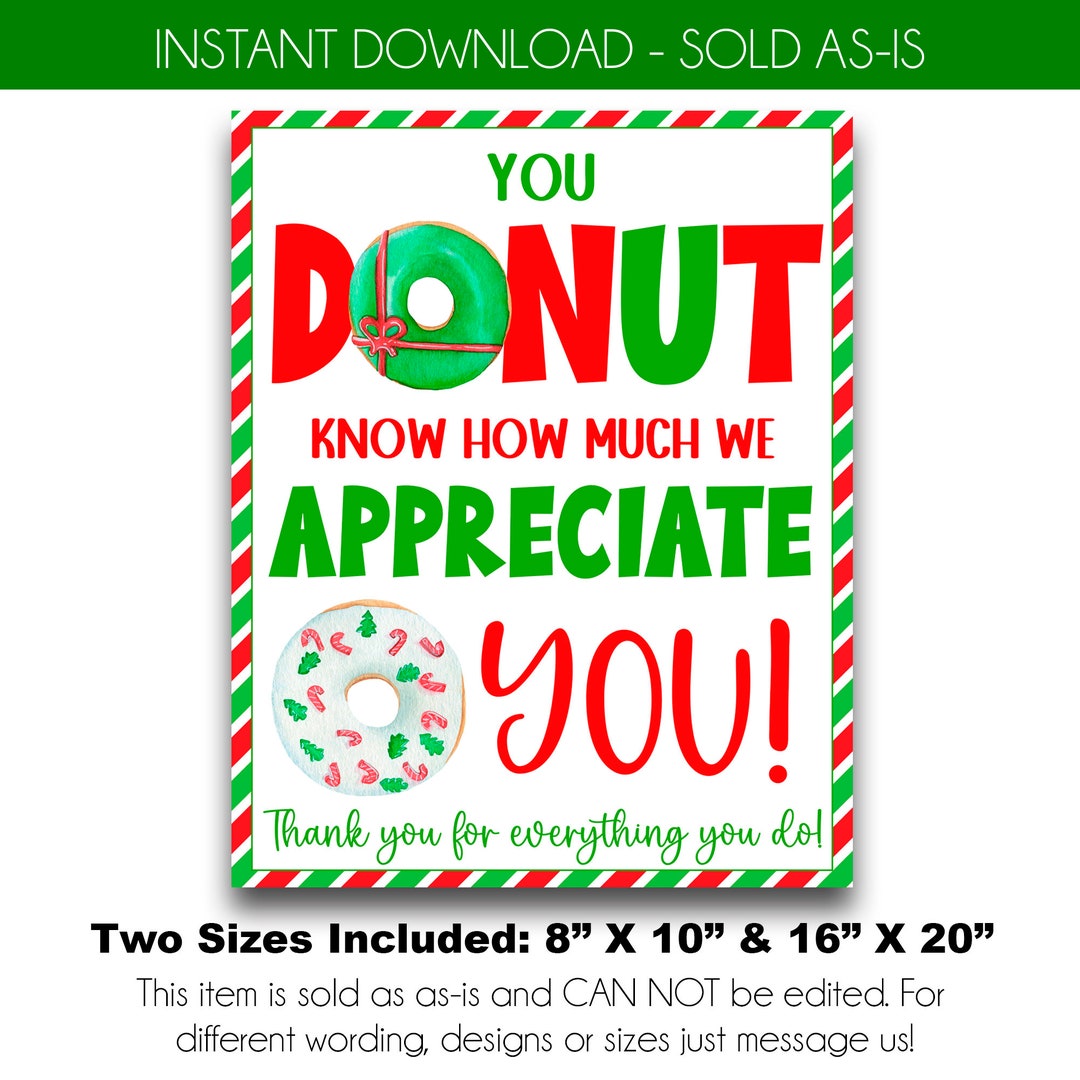 INSTANT DOWNLOAD | Christmas You Donut Know How Much We Appreciate You ...
