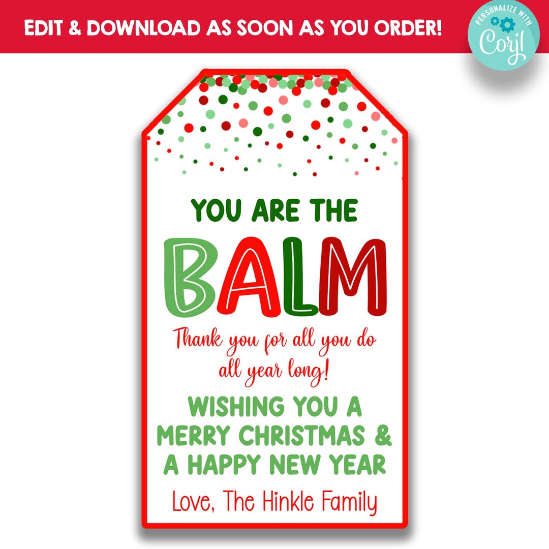 EDITABLE You Are the Balm Christmas Gift Tags | Lip Balm Christmas ...