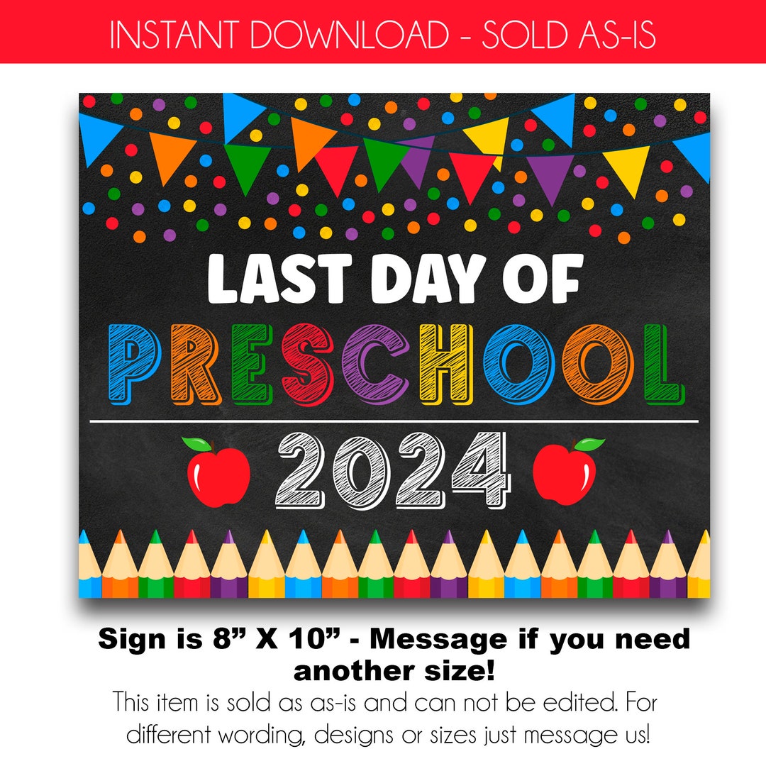 Last Day of Preschool Sign Printable Chalkboard End of School School ...