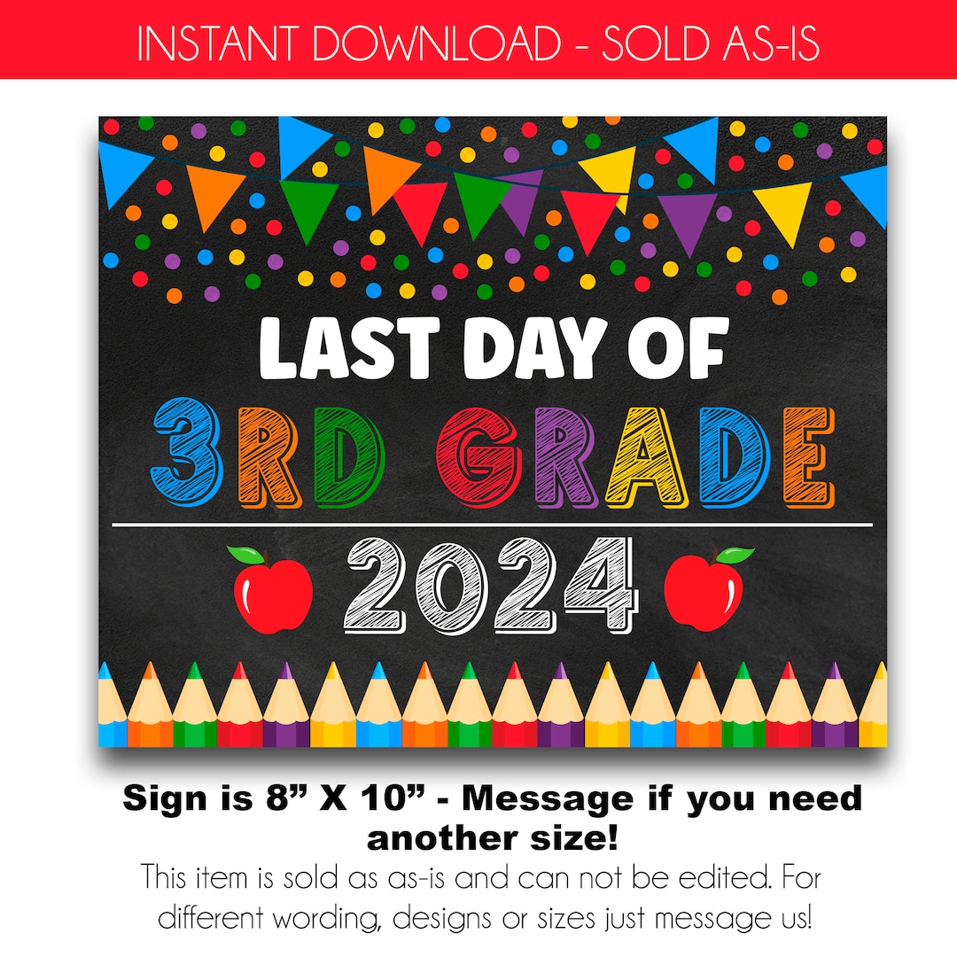 Last Day of Third Grade Sign Printable Chalkboard End of School School ...
