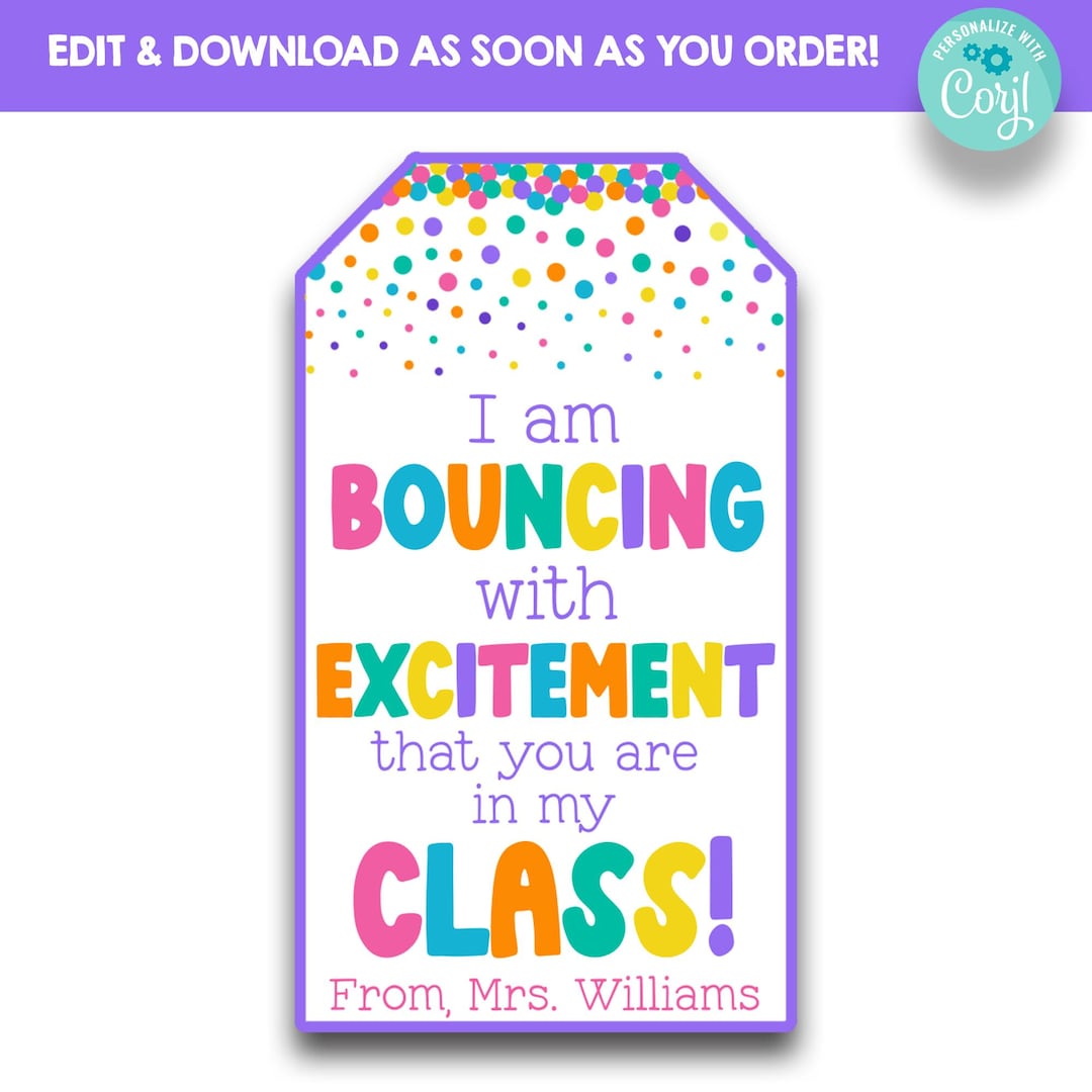 EDITABLE Pastel I Am Bouncing With Excitement That You Are in My Class ...