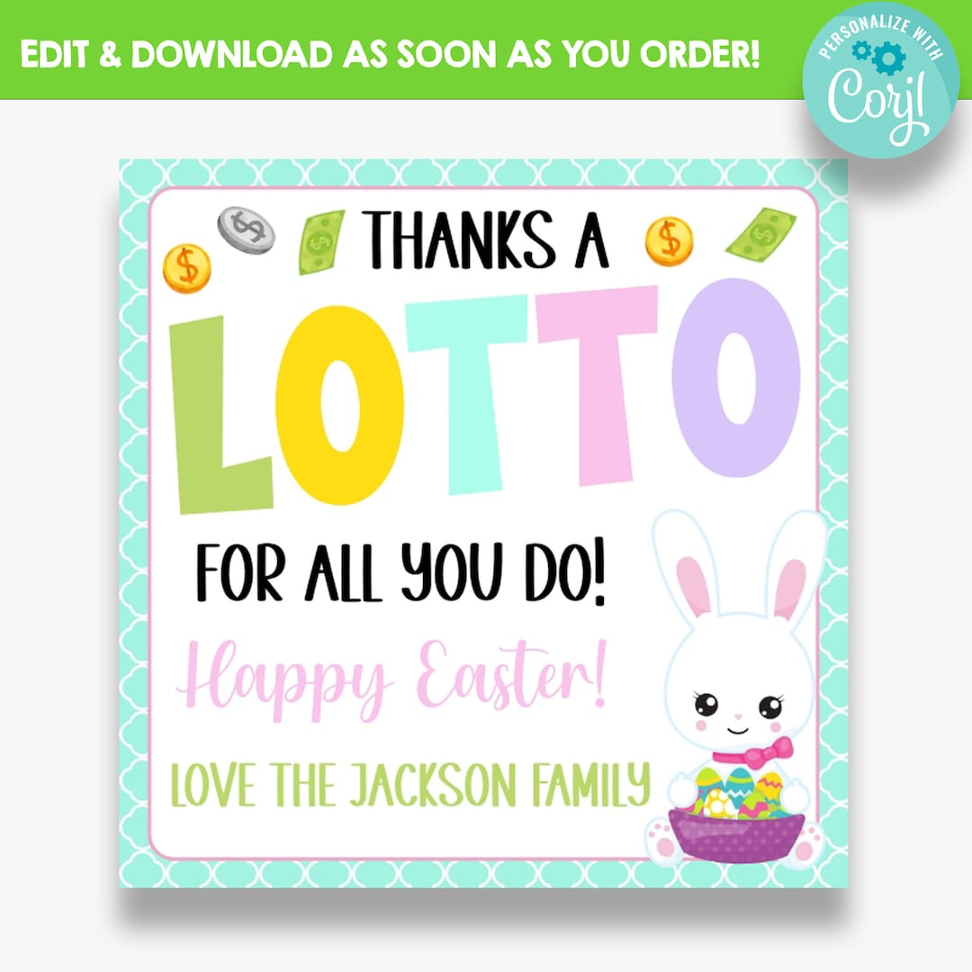 EDITABLE Thanks a Lotto for All You Do Easter Gift Tags | Scratch off ...