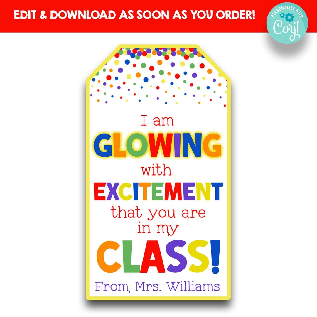EDITABLE Glowing I Am Bursting With Excitement That You Are in My Class ...