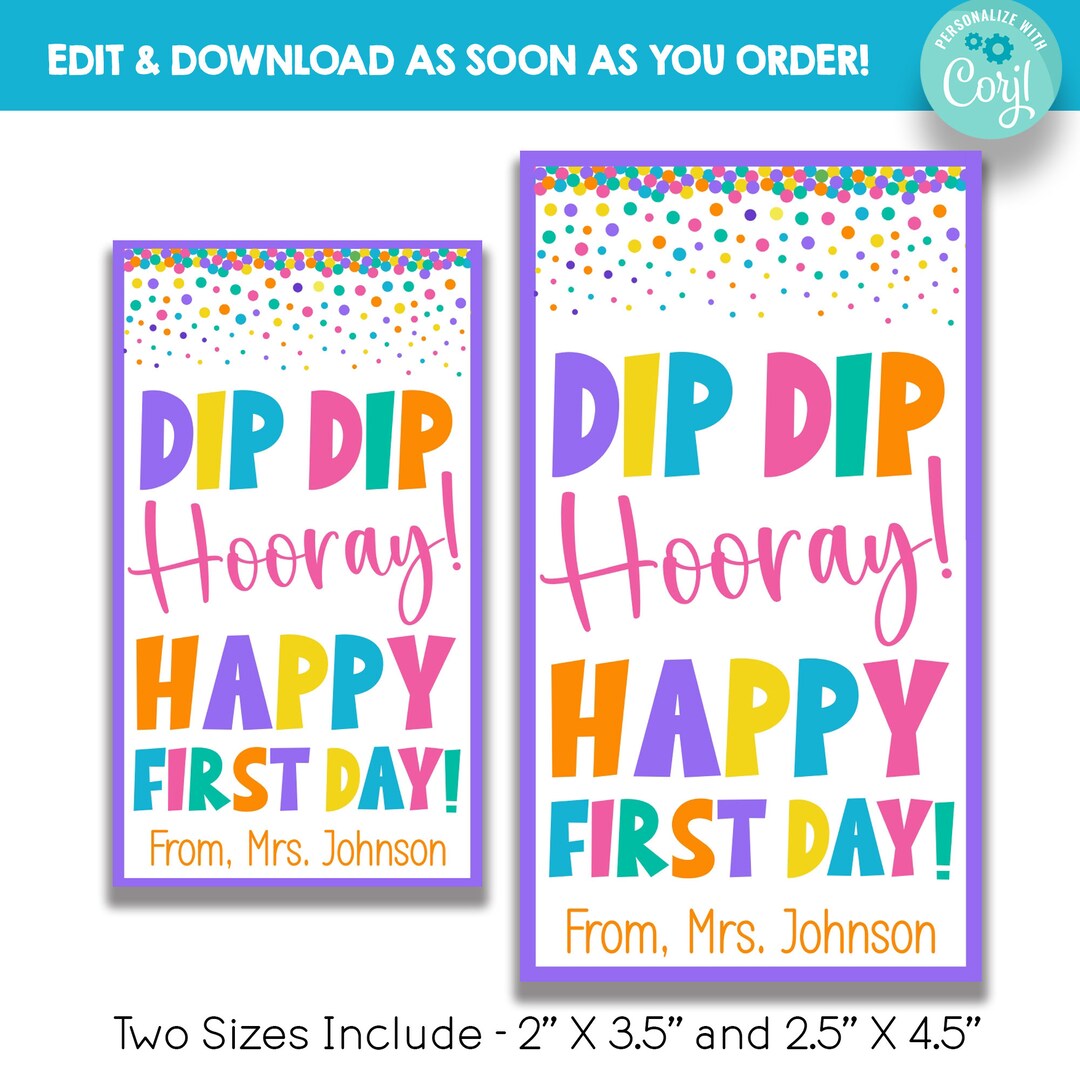EDITABLE First Day of School Treat Tags | Pastel Dip Dip Hooray Happy ...