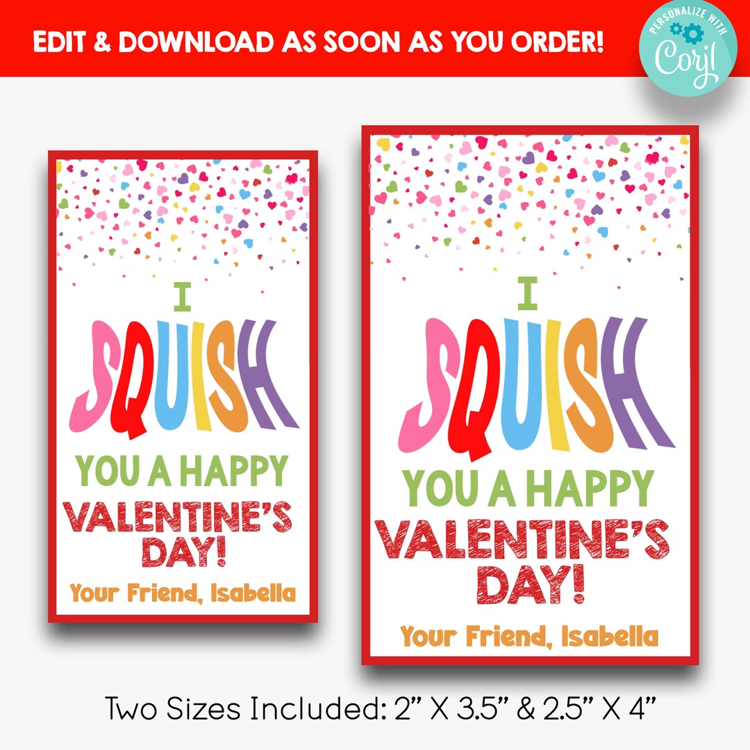 EDITABLE I Squish You A Happy Valentine's Day Treat Tags | Squish Toy ...