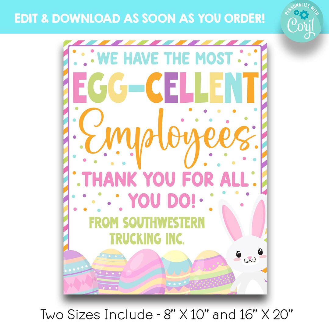 EDITABLE We Have the Most Egg-cellent Employees Easter Appreciation ...