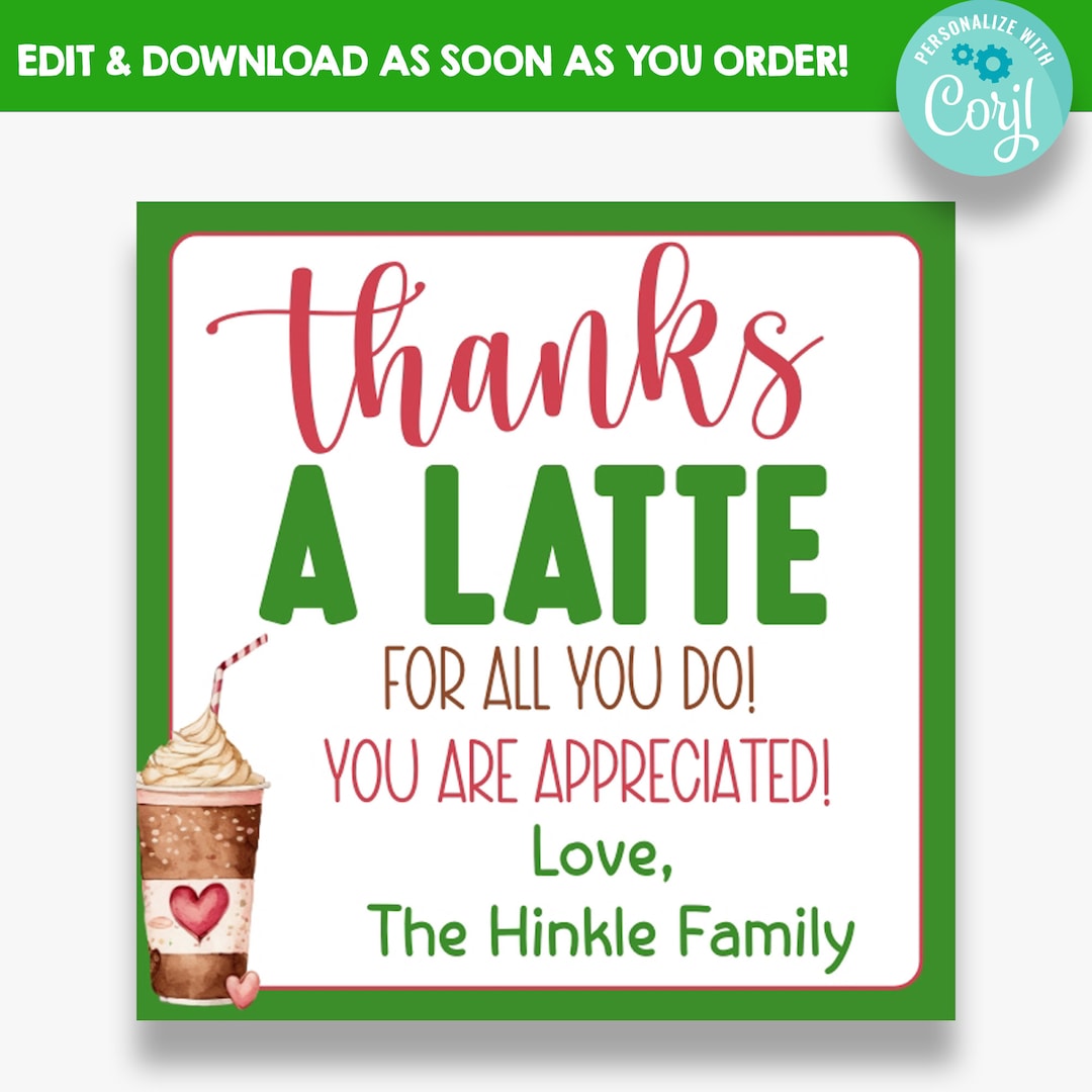 EDITABLE Thanks a Latte for All You Do Square Gift Tags | Coffee Gift ...