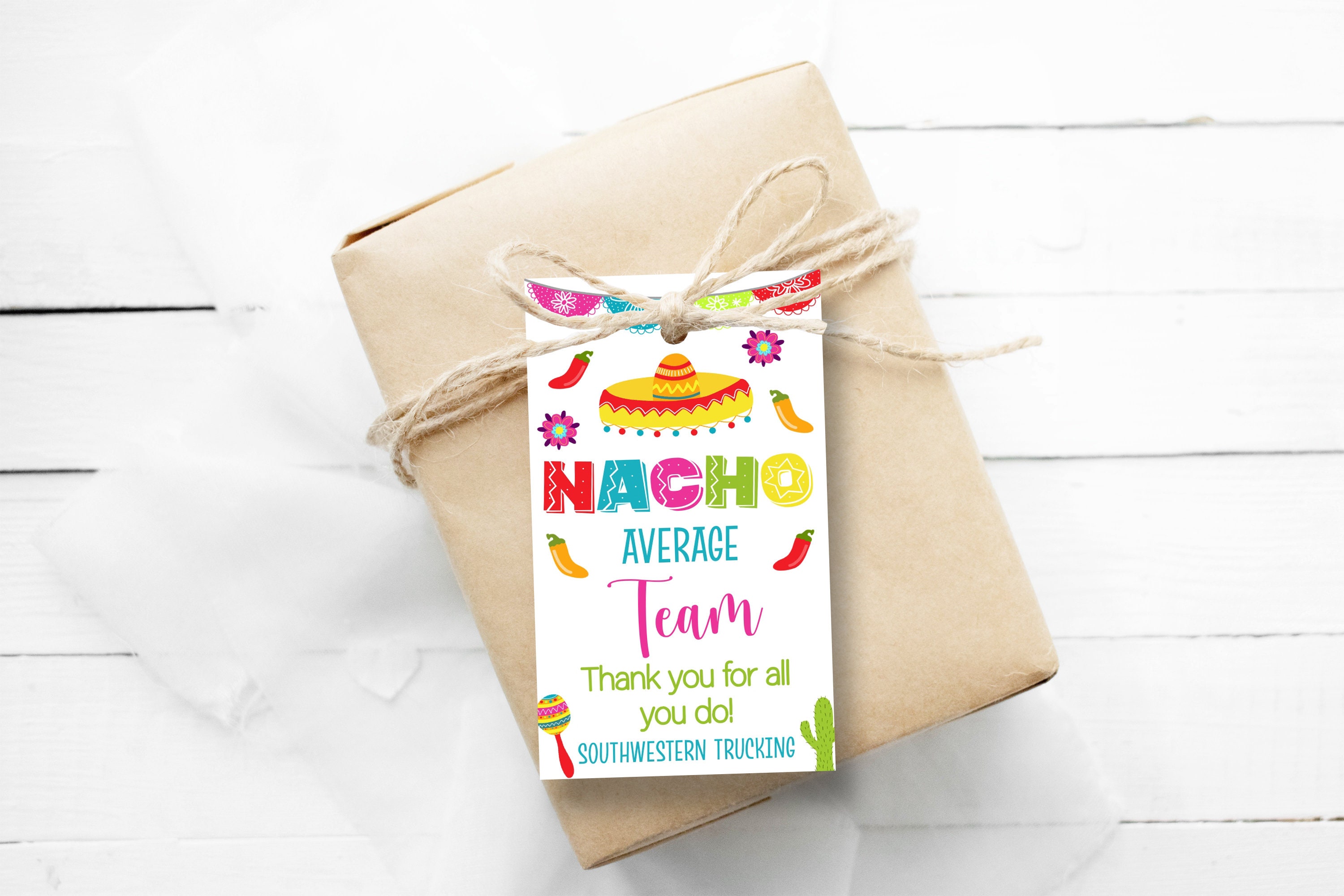 EDITABLE Nacho Average Team Thank You Tags | Fiesta Team Gift Tag ...