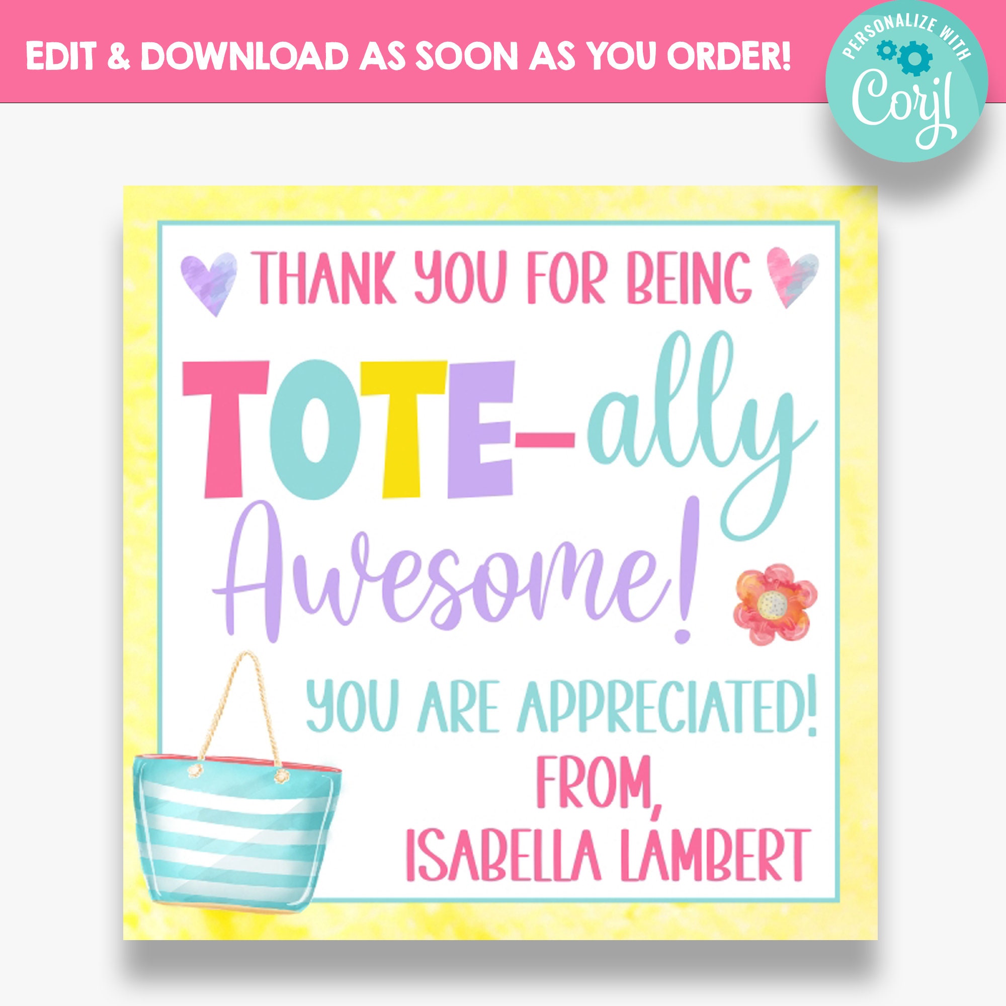 EDITABLE Thank You for Being Tote-ally Amazing Square Gift Tag | Tote ...