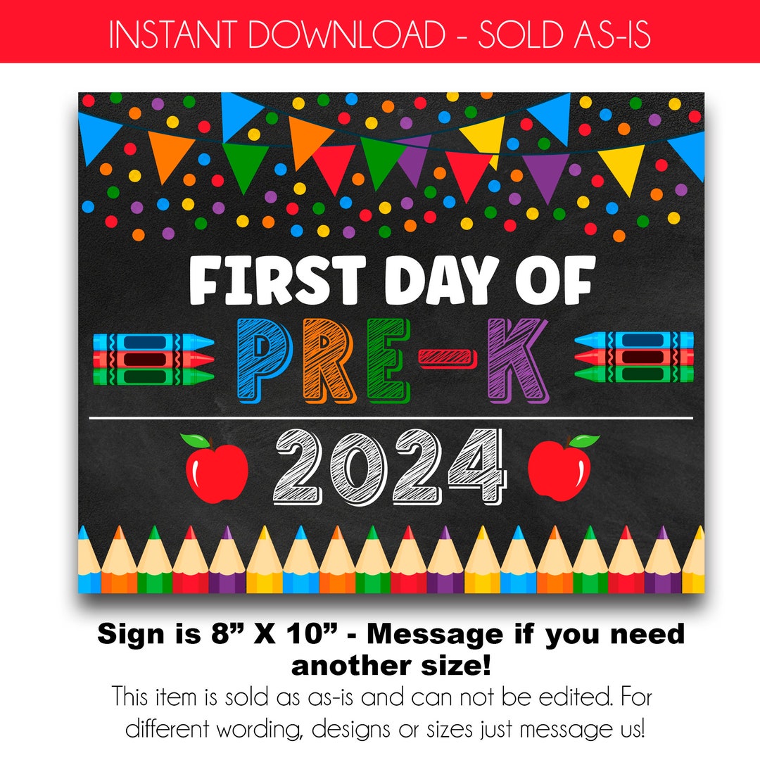First Day of Pre-k 2024 Sign Printable Chalkboard Back to School Sign ...