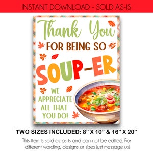 INSTANT DOWNLOAD | Thank You for Being so Soup-er Appreciation Sign ...