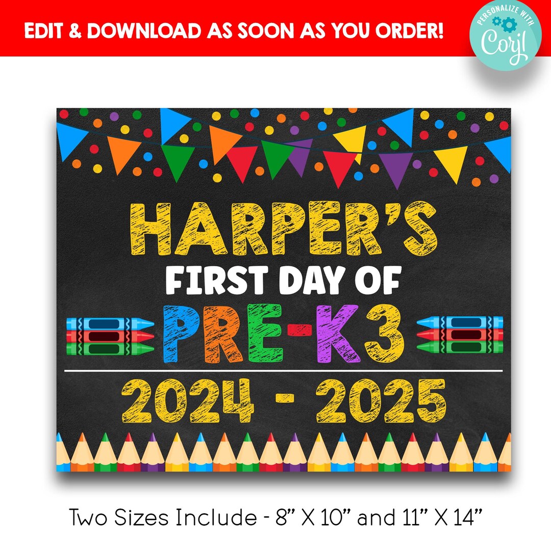 Editable Personalized First Day of Pre-k3 Sign | Bright Chalkboard Back ...