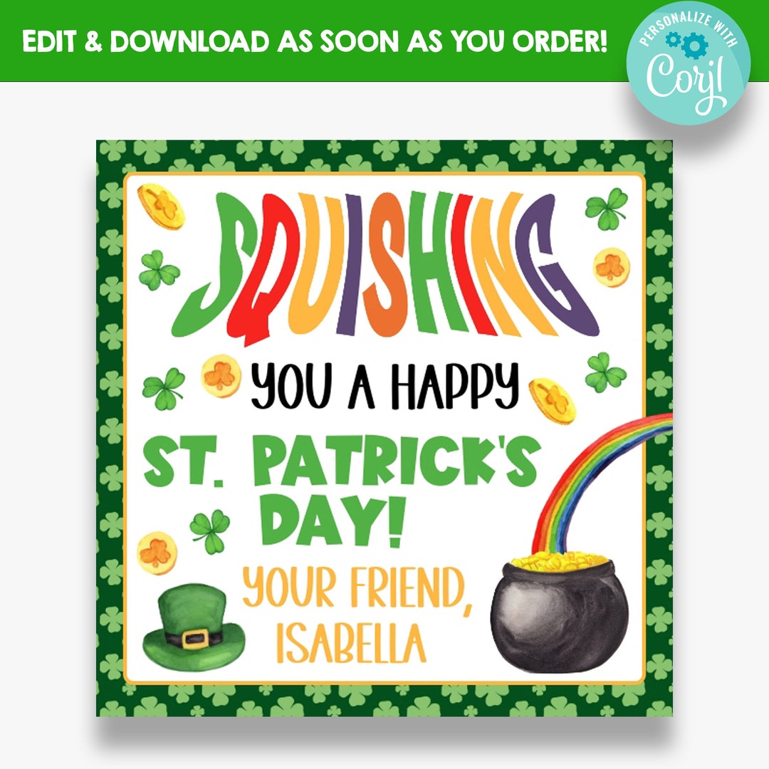 EDITABLE Squishing You a Happy St. Patrick's Day Gift Tag | Sqiush Toy ...