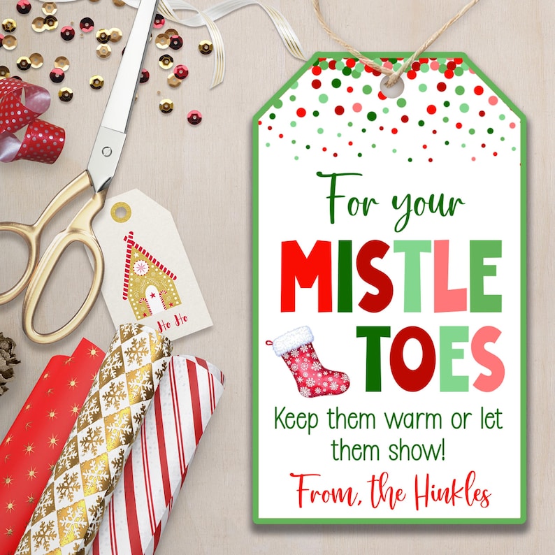 EDITABLE for Your Mistletoes Christmas Gift Tags | Fuzzy Sock Gift Tags ...