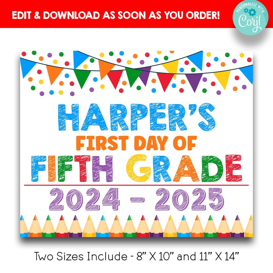 Editable Bright First Day of Fifth Grade First Day of School Sign ...