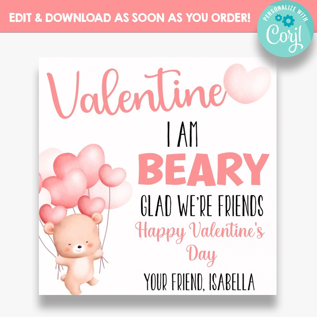 EDITABLE I'm Beary Glad We're Friends Valentine Gift Tags | Gummy Bear ...