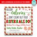 EDITABLE Holiday Calories Don't Count but Your Referrals Do Candy Treat ...