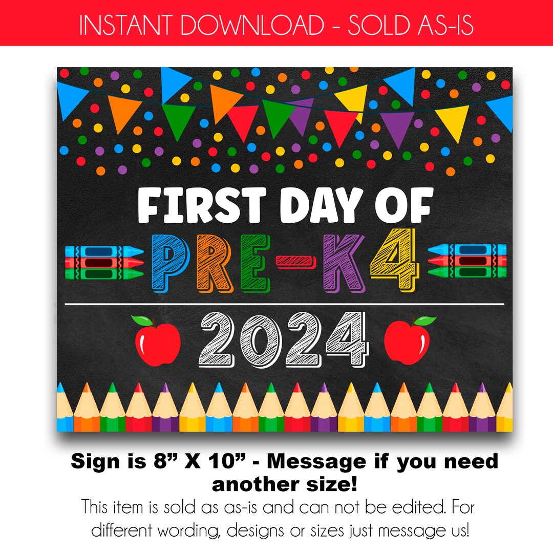 First Day of Pre-k4 2024 Sign Printable Chalkboard Back to School Sign ...
