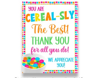 Cereal Sign, Appreciation Printable, You're Cereal-sly the Best ...