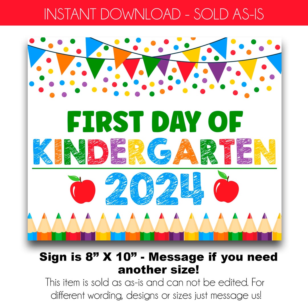 Bright First Day of Kindergarten 2024 Sign Printable Kids Back to ...