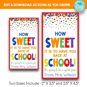 EDITABLE First Day of School Treat Tags | Bright How Sweet It is to ...