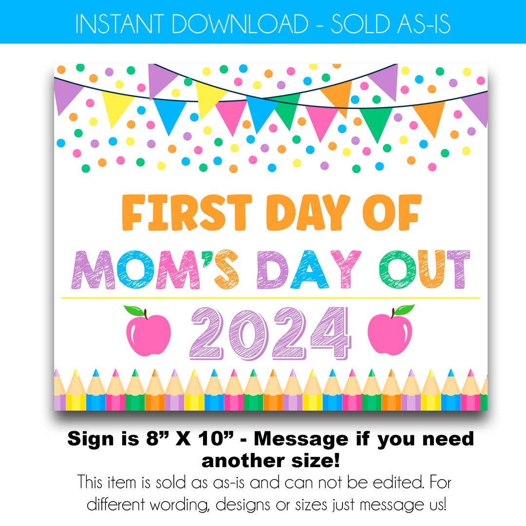 Pastel First Day of Mom's Day Out Sign Pastel Printable Back to School ...