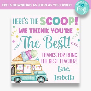 EDITABLE Here's the Scoop Ice Cream Gift Tags | Teacher Appreciation ...