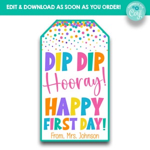 EDITABLE Pastel Dip Dip Hooray Happy First Day Back to School Treat Bag ...