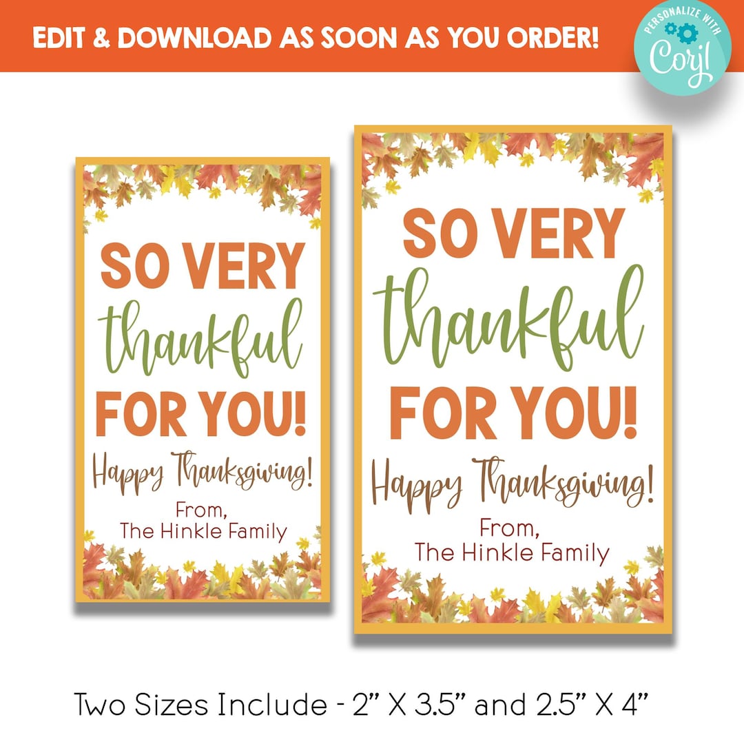 EDITABLE so Very Thankful for You Thanksgiving Appreciation Gift Tags ...
