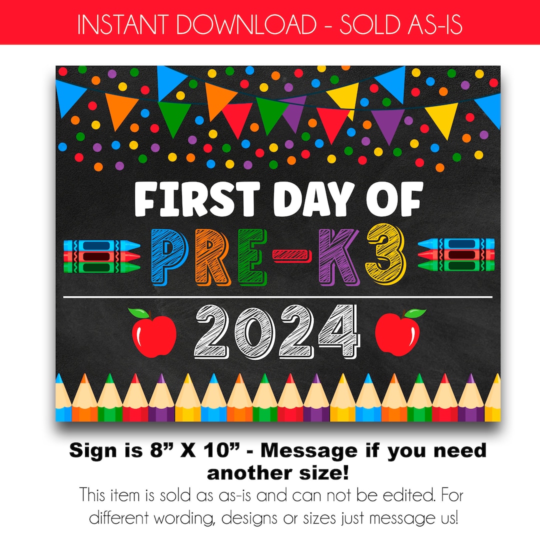 First Day of Pre-k3 2024 Sign Printable Chalkboard Back to School Sign ...