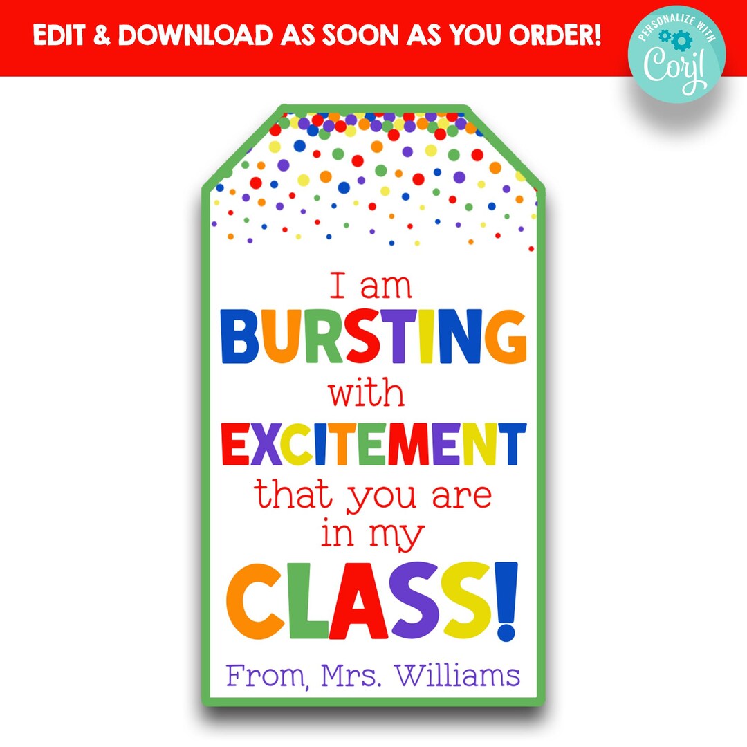 EDITABLE Bright I Am Bursting With Excitement That You Are in My Class ...