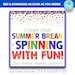 EDITABLE Bright I Hope Your Summer Break is Spinning With Fun Treat Bag ...
