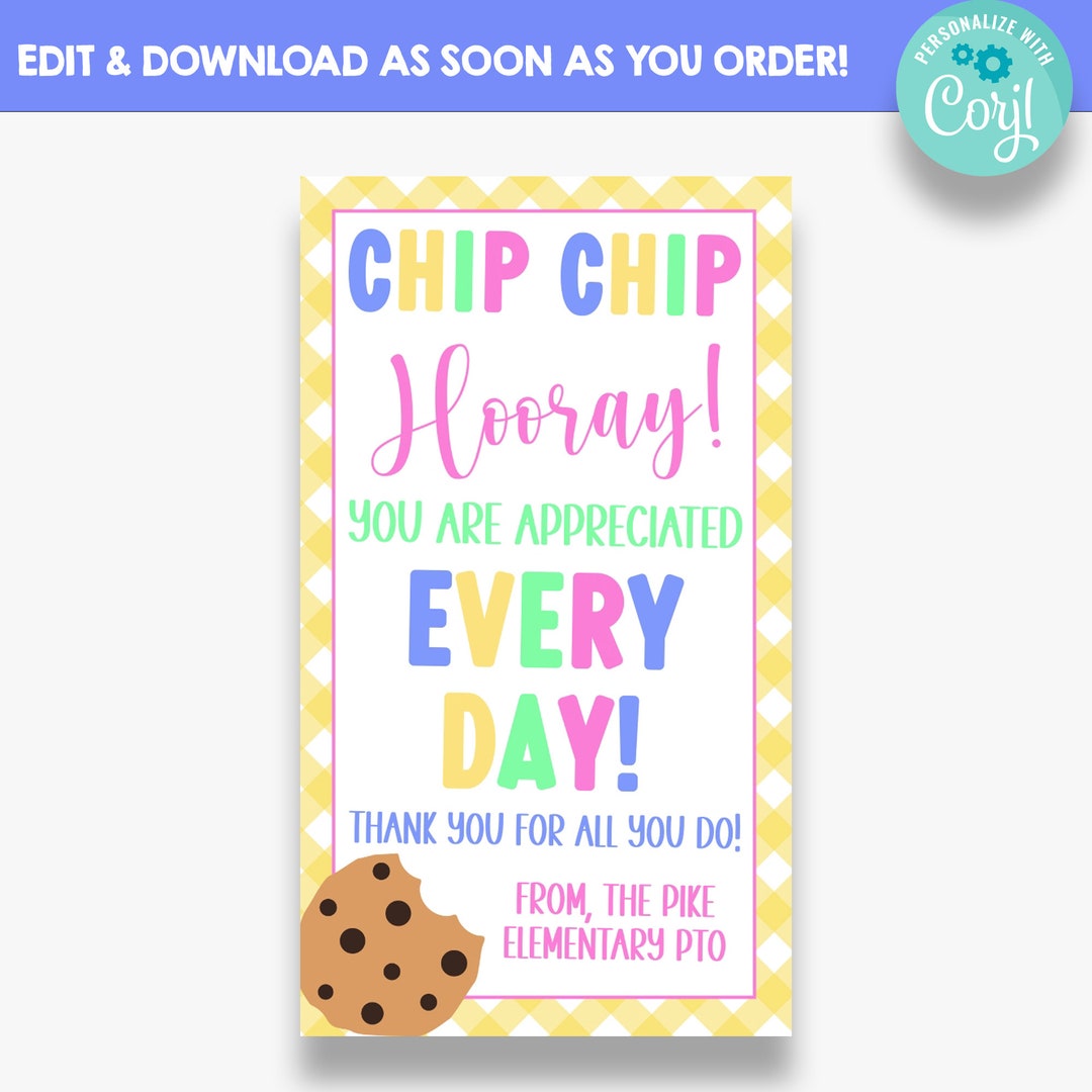 EDITABLE Chip Chip Hooray You Are Appreciated Every Day Gift Tags ...