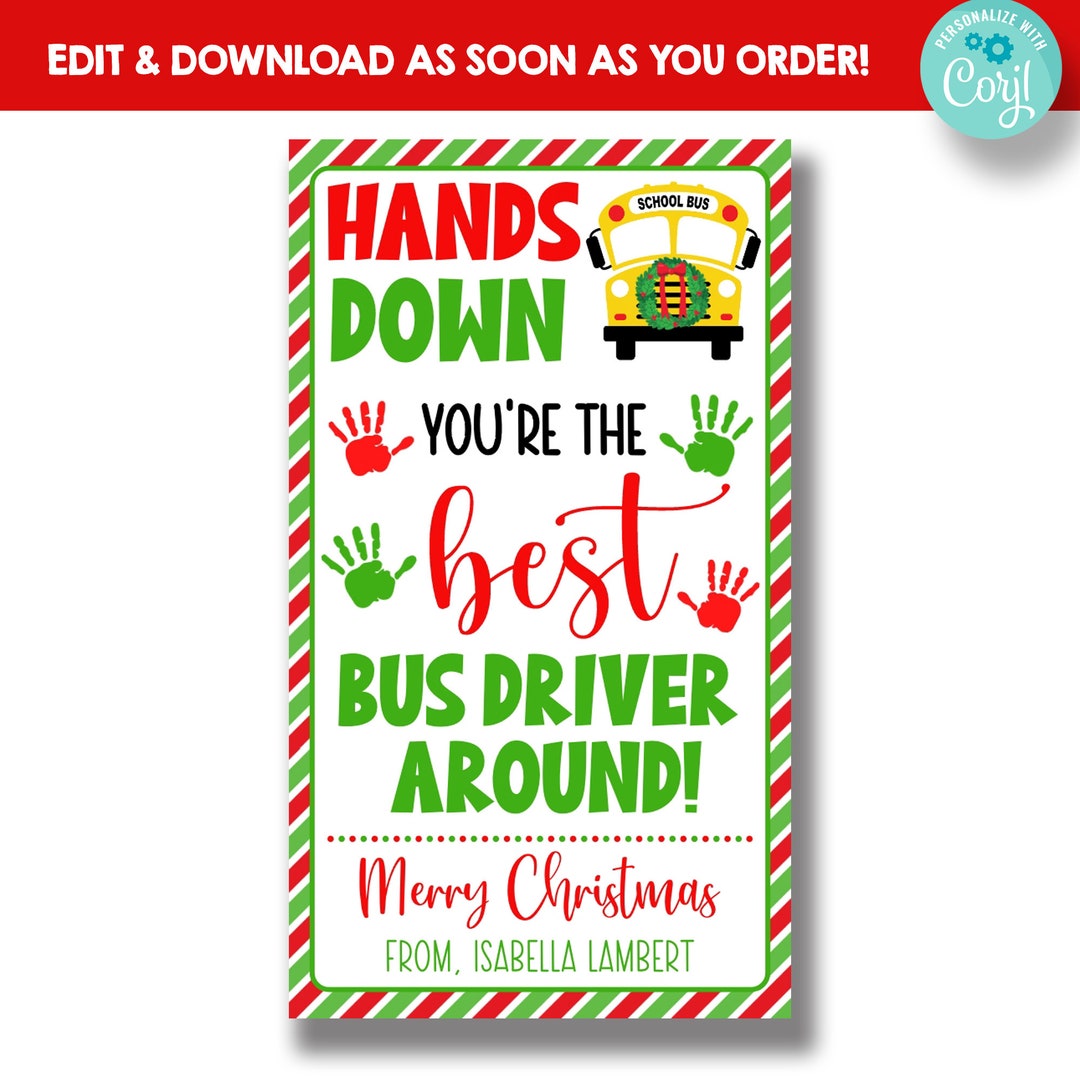 EDITABLE Bus Driver Christmas Gift Tag | Hands Down You're the Best Bus ...