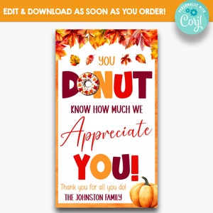 EDITABLE Fall Themed You Donut Know How Much We Appreciate You ...