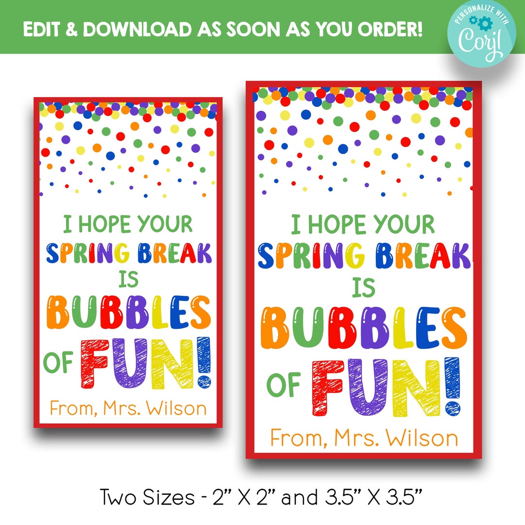 EDITABLE Bubbles of Fun Spring Break Treat Bag Tags | Treats From ...