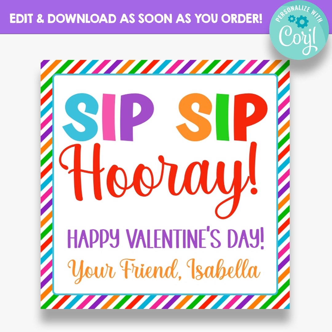 EDITABLE Bright Sip Sip Hooray Valentine Gift Tag | Straw Valentine's ...