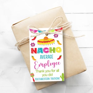 EDITABLE Nacho Average Employee Thank You Tags | Employee Gift Tag ...