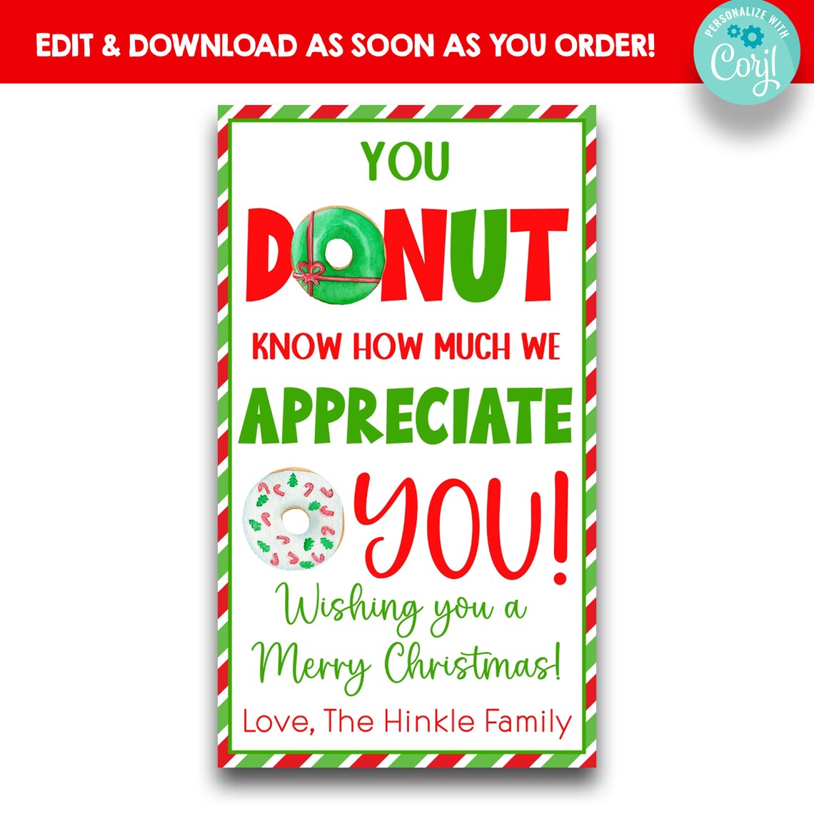 EDITABLE Christmas Donut Gift Tags | Donut Know How Much We Appreciate ...
