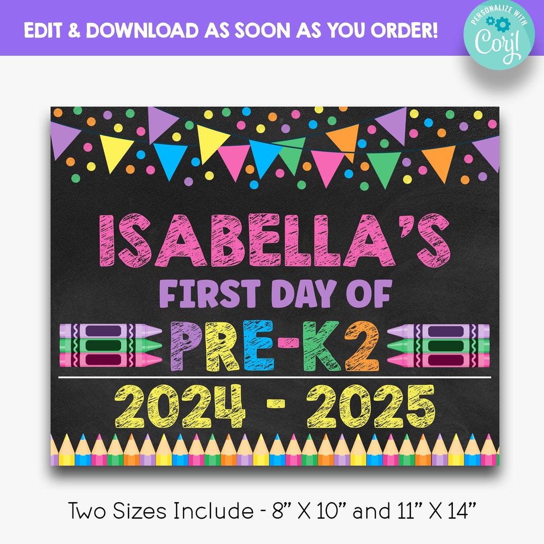 Editable Pastel First Day of Pre-k2 Back to School Sign | Printable ...