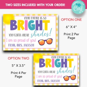 EDITABLE Your Future is so Bright You Gotta Wear Shades End of School ...