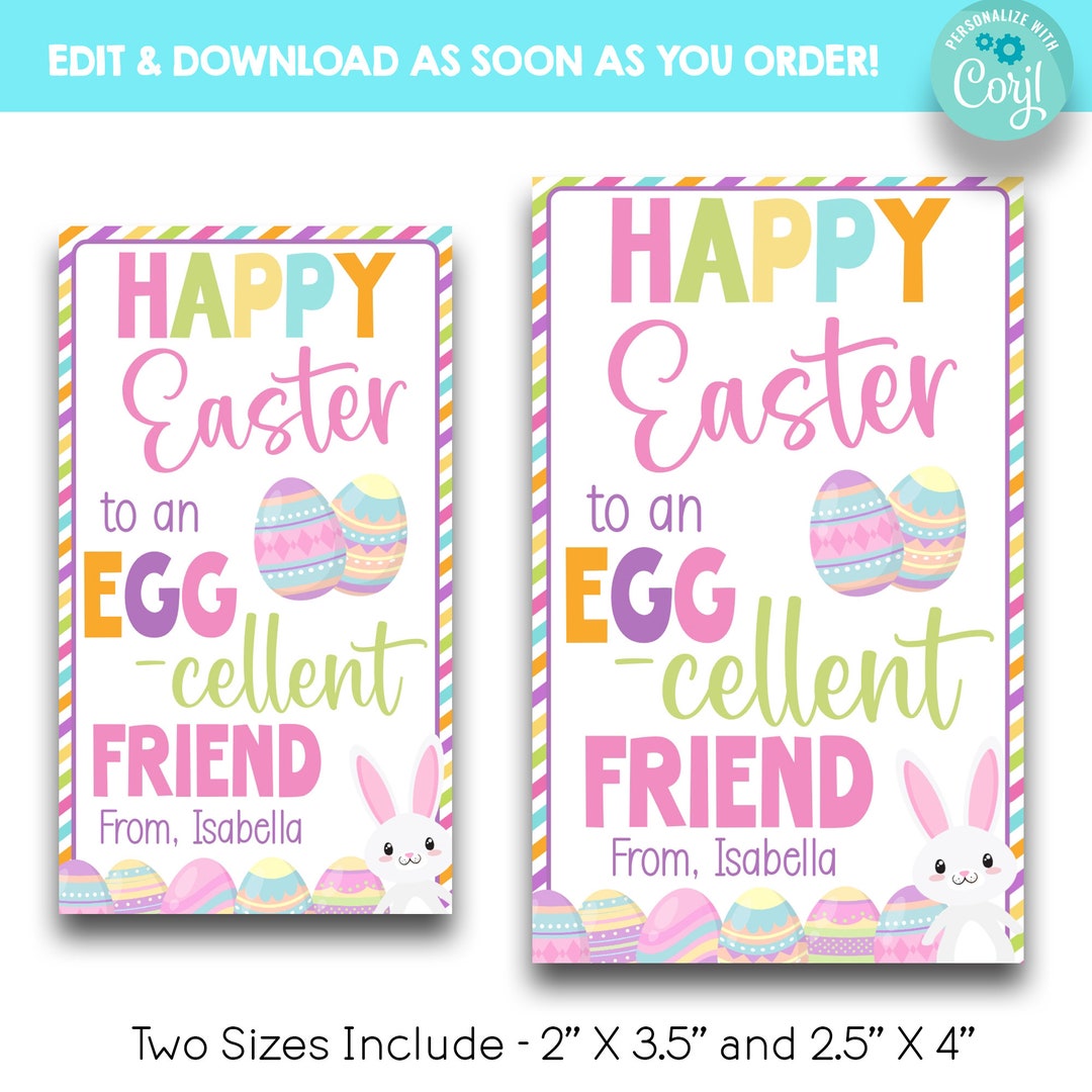 EDITABLE Happy Easter to an Egg-cellent Friend Treat Bag Tags | Easter ...