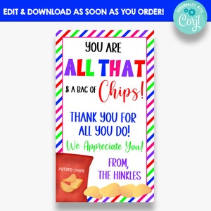 EDITABLE You Are All That & A Bag of Chips Gift Tags | Teacher ...